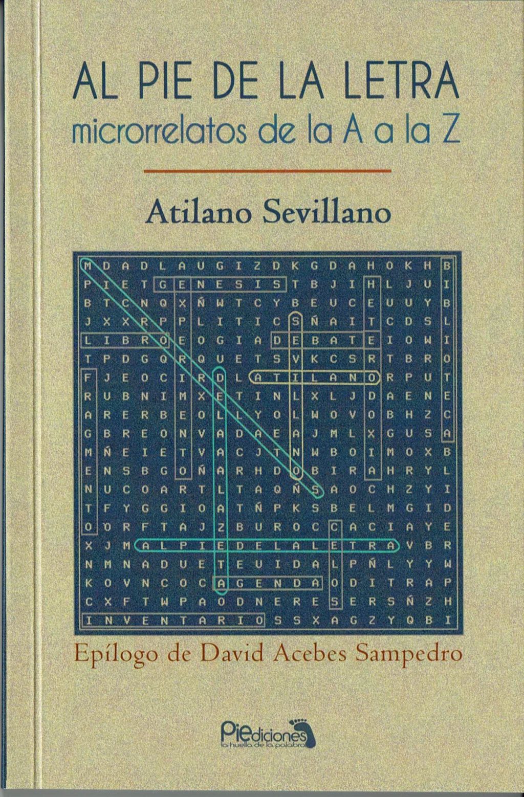 ATILANO SEVILLANO PRESENTA «AL PIE DE LA LETRA» EN LEÓN ...